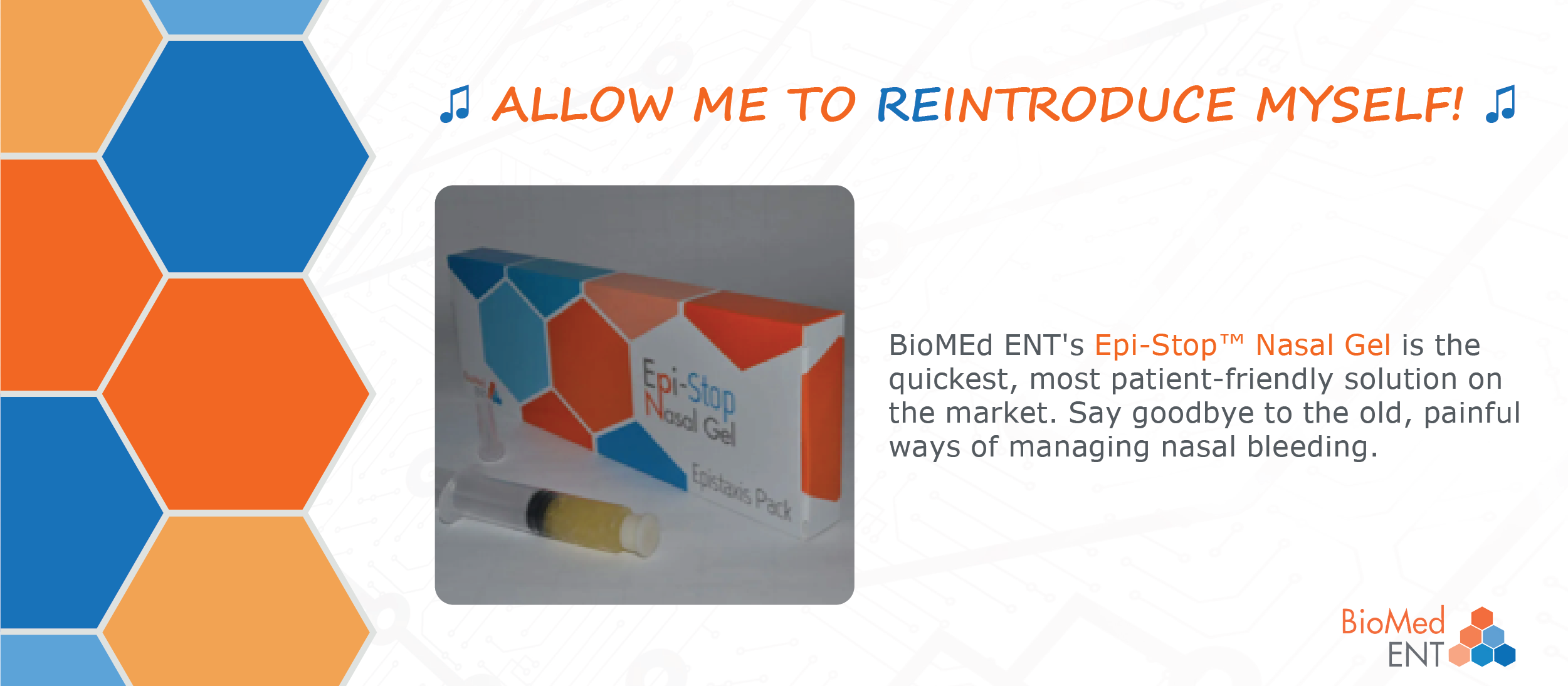 Epi-Stop™ Nasal Gel Reintroduction - BioMed ENT